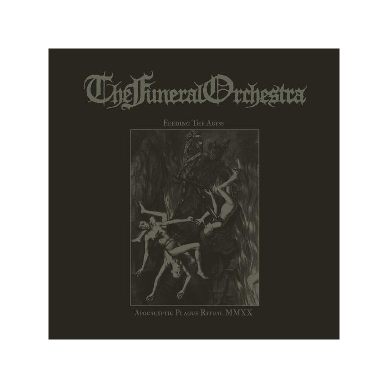 The Funeral Orchestra - Feeding The Abyss / Apocalyptic Plague Ritual ...